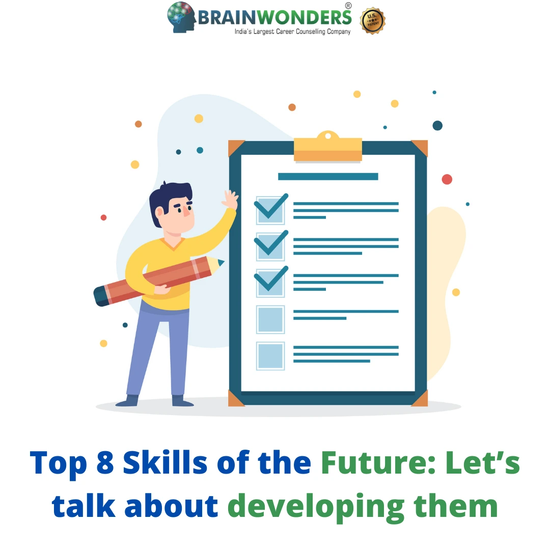 Top 8 Skills of the Future: Let’s talk about developing them - Brainwonders