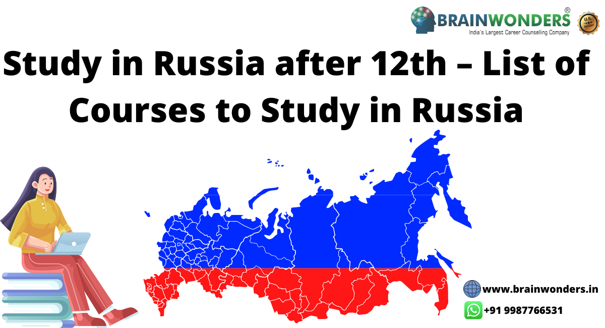 Study in Russia after 12th – List of Courses to Study in Russia ...