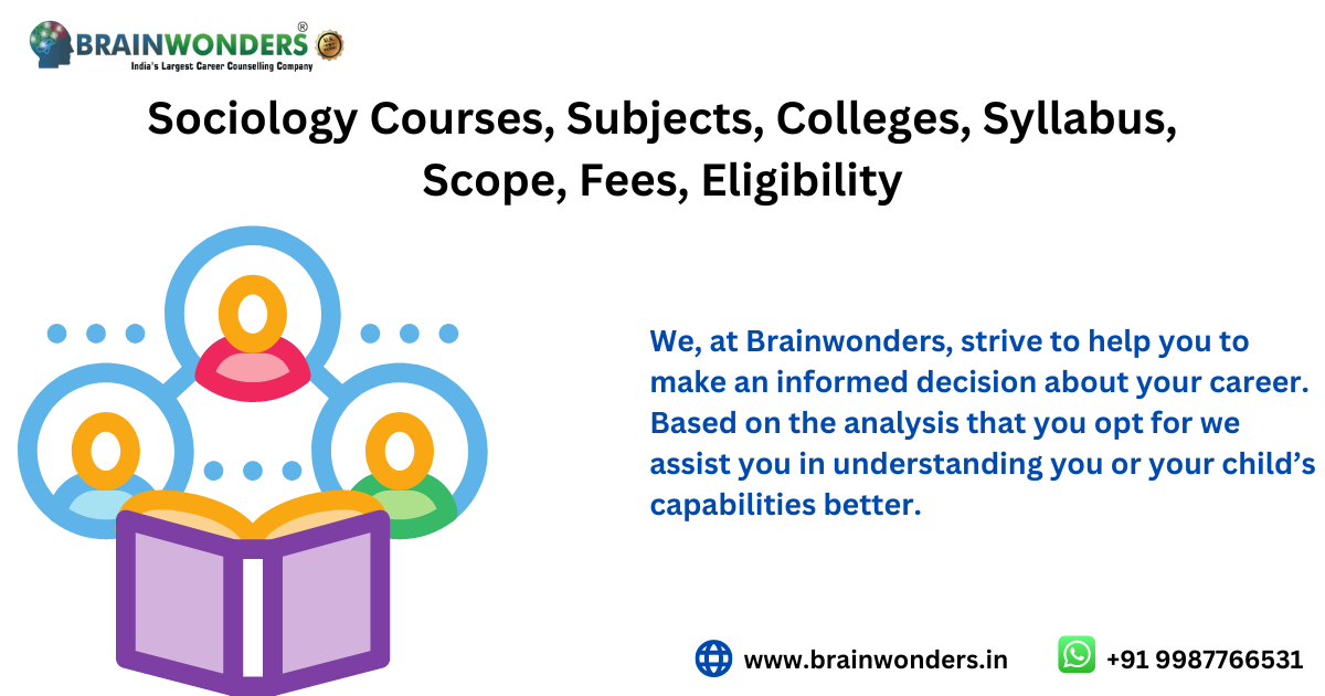 Sociology Courses Subjects Colleges Syllabus Scope Fees Sociology Courses Subjects Colleges Syllabus Scope Fees