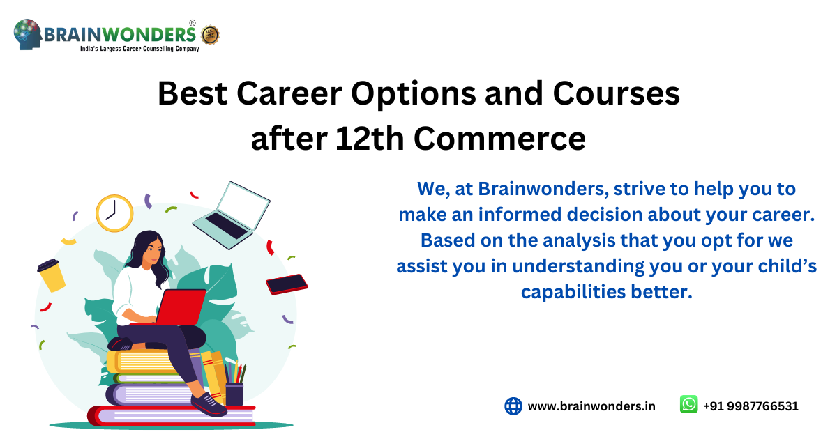 Best Career Options and Courses after 12th Commerce in 2023 - Brainwonders