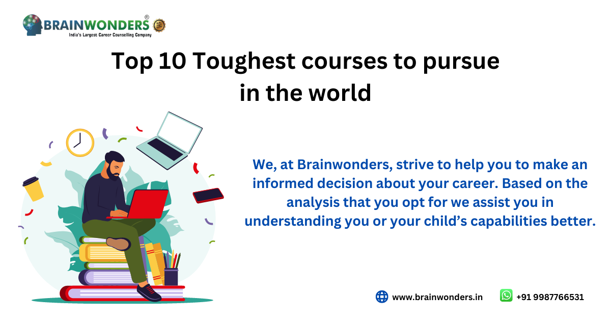 Toughest Courses in the World [Latest Curated 2023 List] | Brainwonders